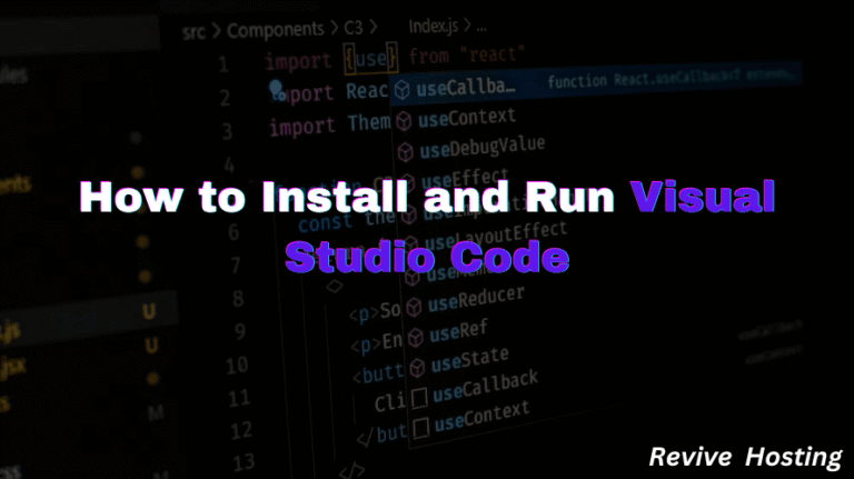 How to Install and Run Visual Studio Code: A Beginner’s Guide